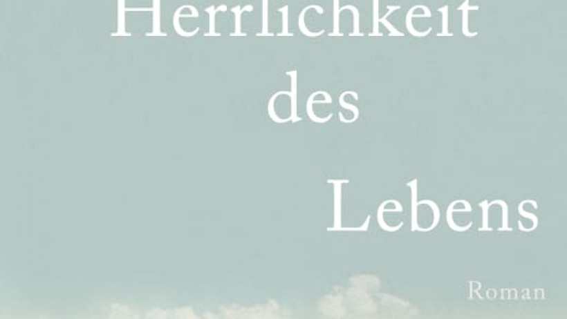Die Herrlichkeit des Lebens - Aktuelles - Lesering.de