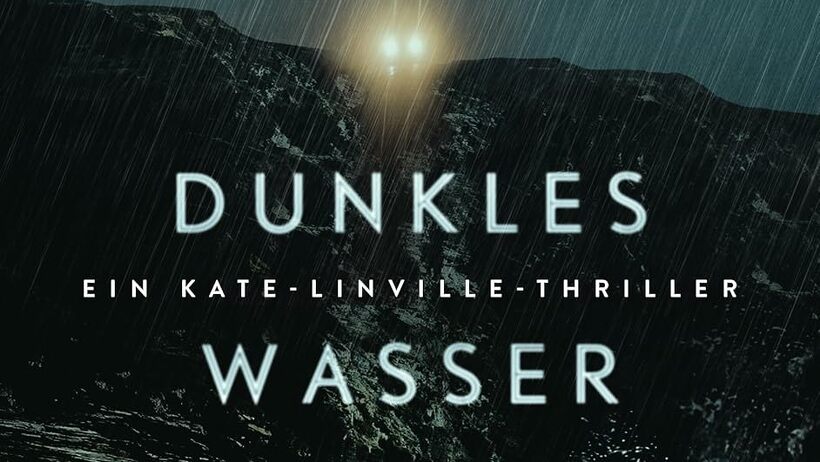 Dunkles Wasser von Charlotte Link – Sturmnacht, stille Bucht, ein ...